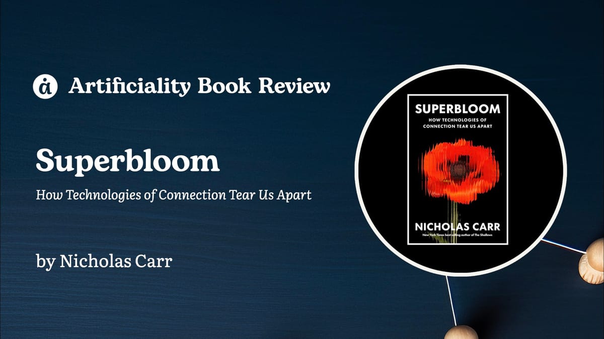 Nicholas Carr: Superbloom