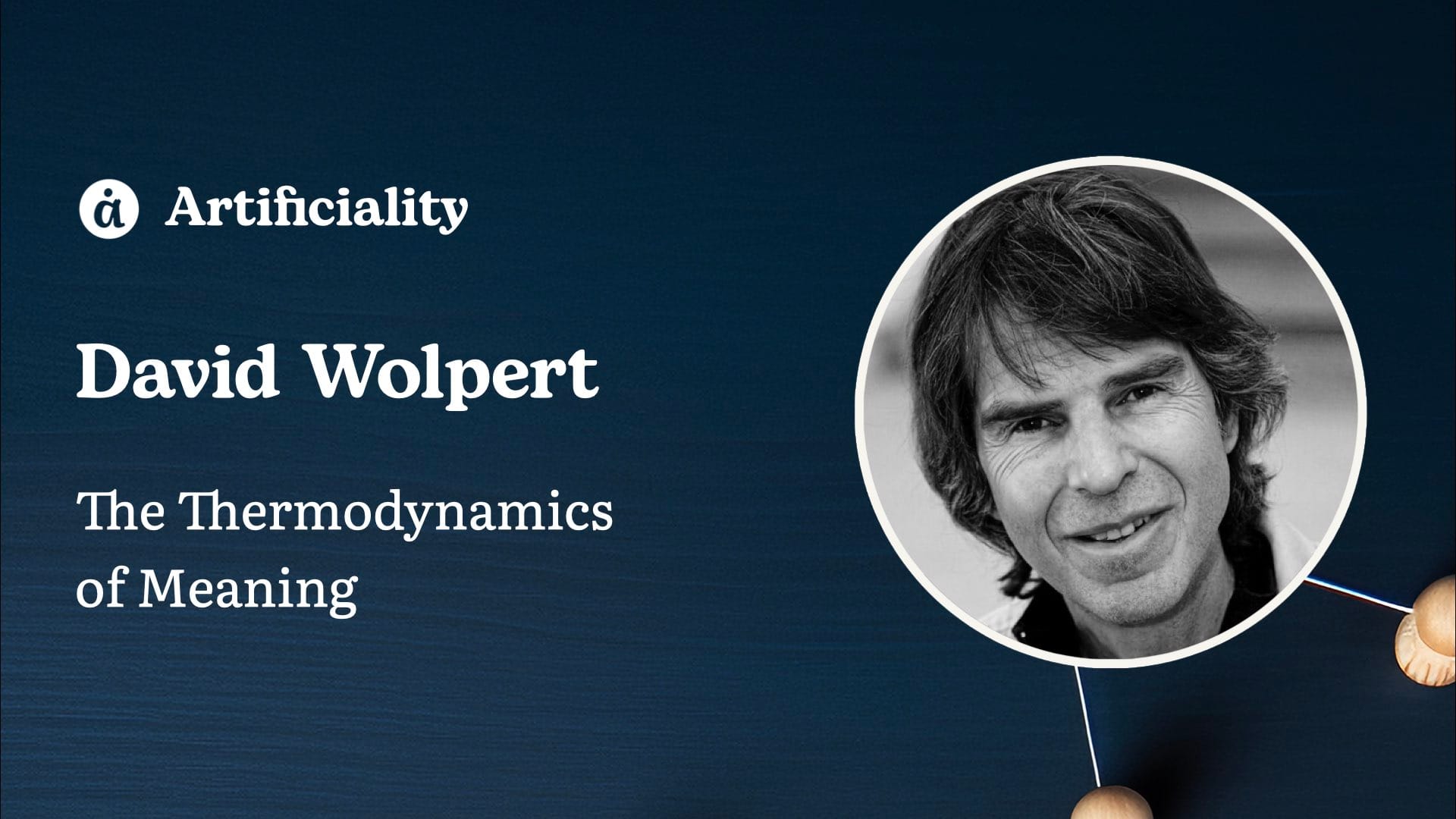 David Wolpert: The Thermodynamics of Meaning