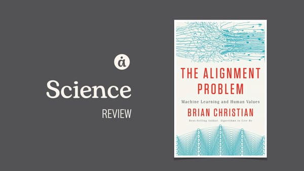 The Alignment Problem by Brian Christian